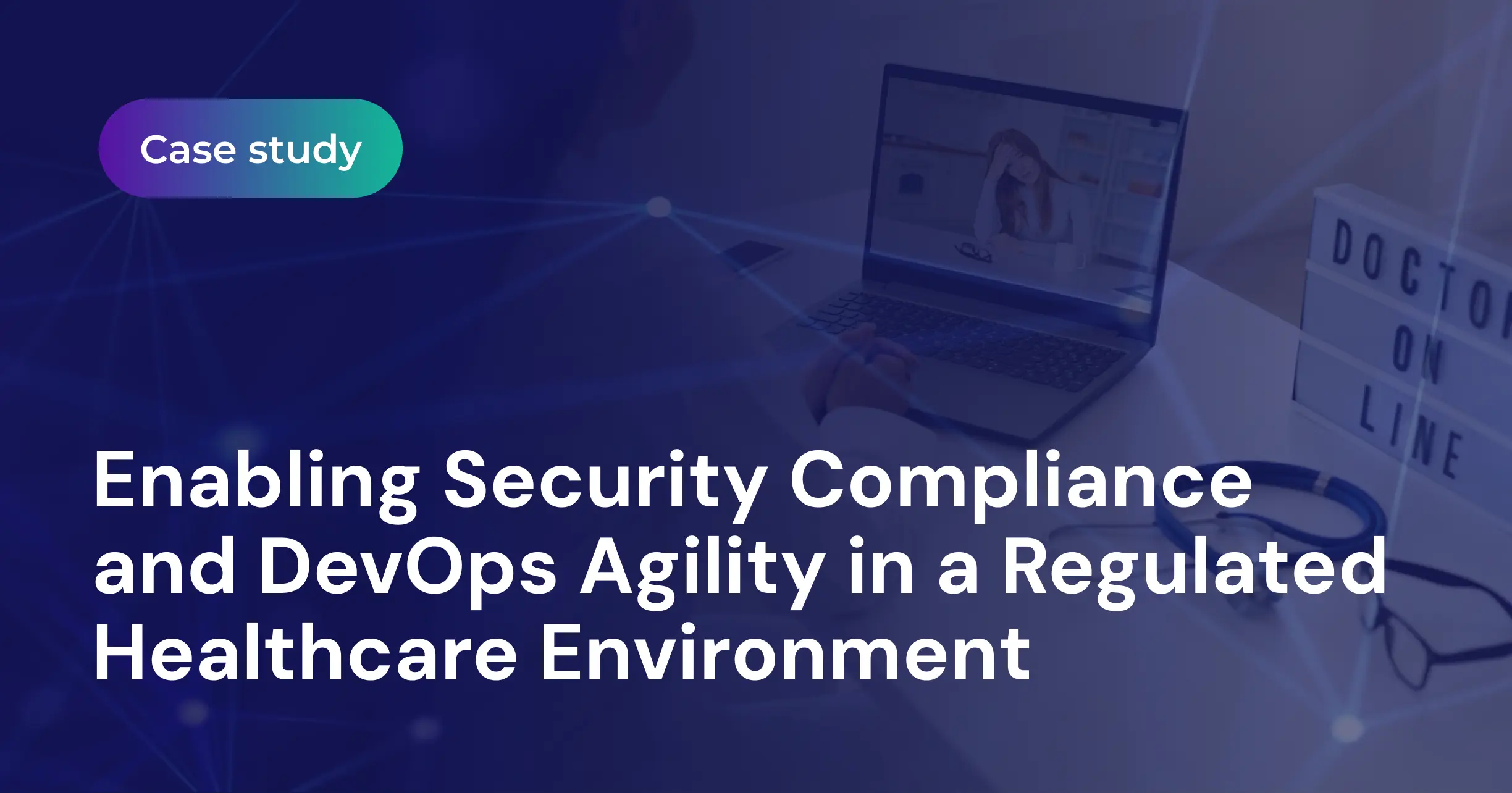 HIPAA-Compliant Azure Migration & DevOps at Scale